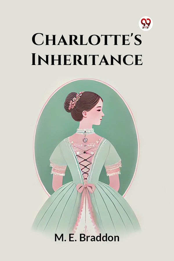 Buy Charlotte's Inheritance Book by M. E. Braddon - Double9 Books
