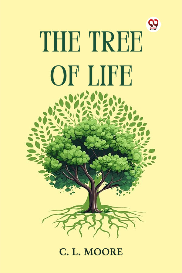 Buy The Tree Of Life Book by C. L. Moore at best price