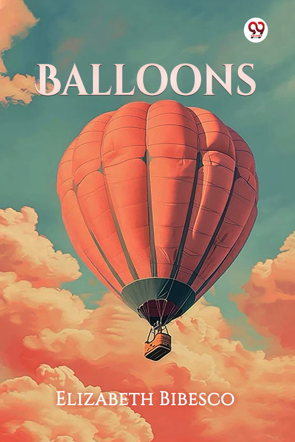 Buy Balloons Book by Elizabeth Bibesco at Price - Double9 Books