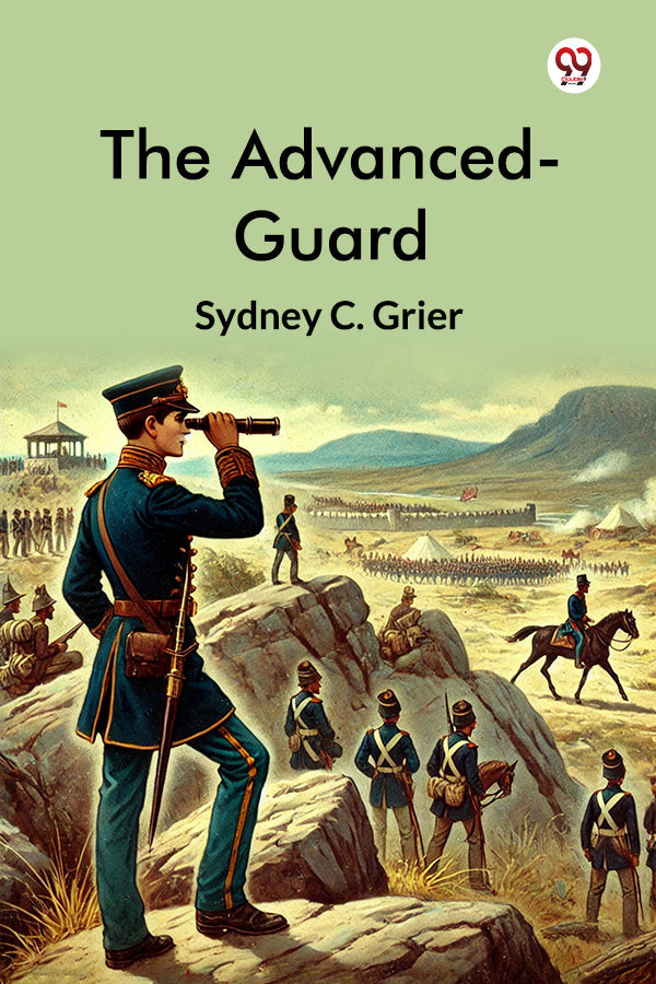 Buy The Advanced-Guard Book by Sydney C. Grier at Price