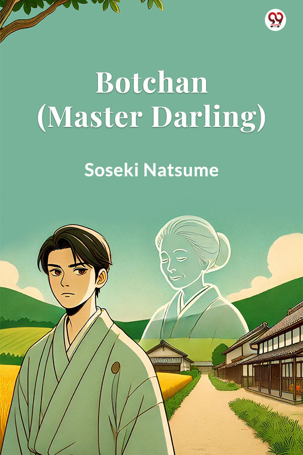 Buy Botchan (Master Darling) Book by Soseki Natsume at Price