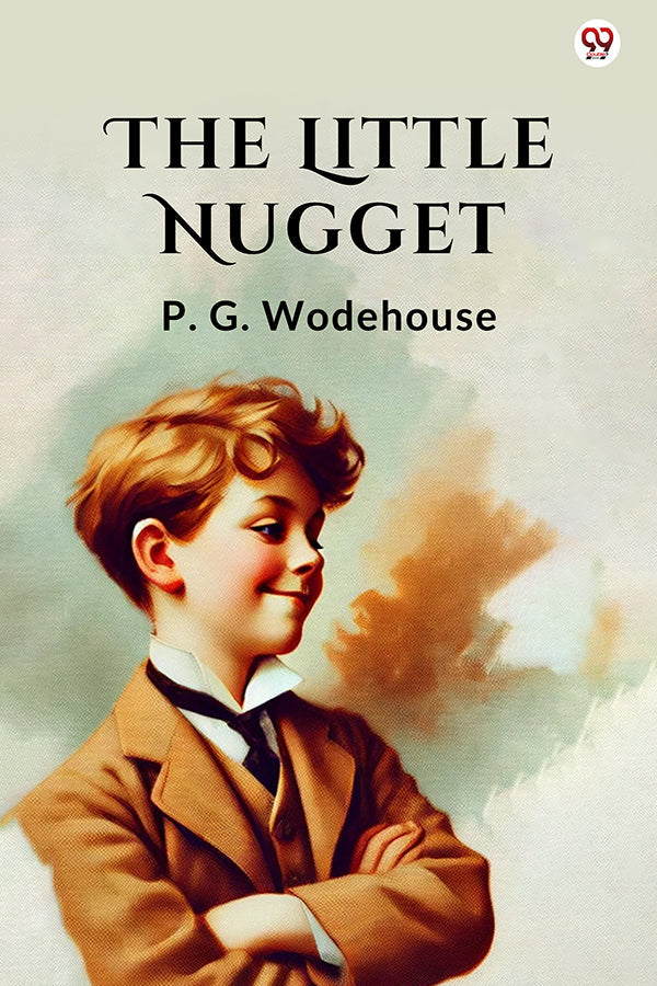 Shop The Little Nugget Written By P. G. Wodehouse