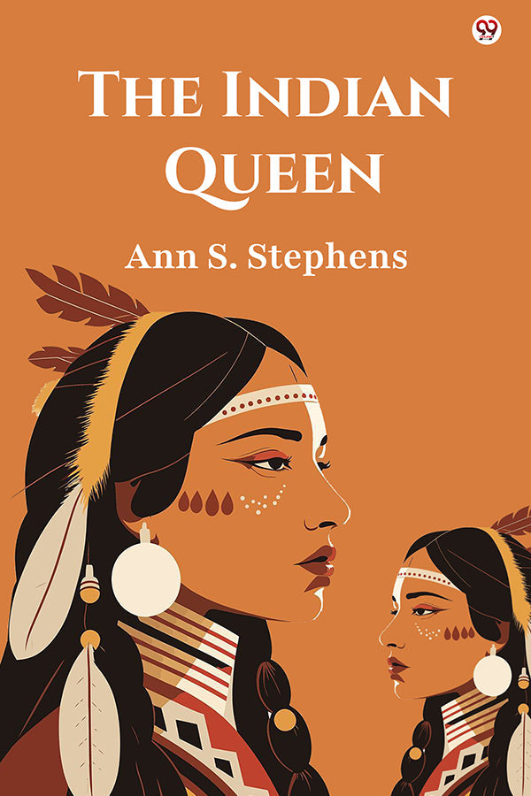Shop The Indian Queen Written By Ann S. Stephens