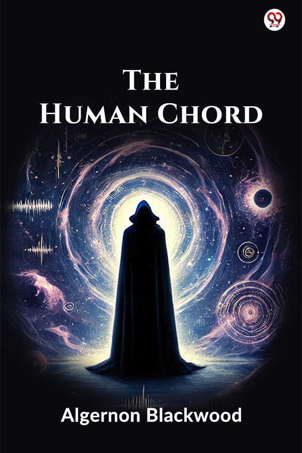 Buy The Human Chord Book by Algernon Blackwood at Price