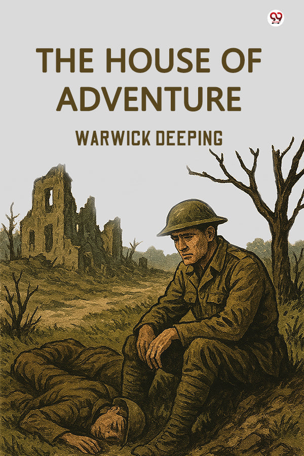 Shop The House Of Adventure Written By Warwick Deeping