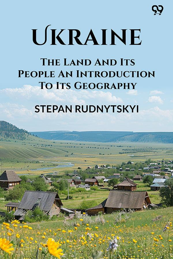 Buy Ukraine The Land And Its People An Introduction To Its Geography
