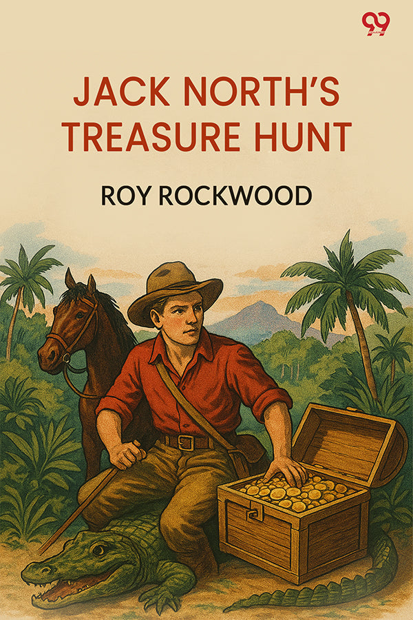 Buy Jack North’s Treasure Hunt Written by Roy Rockwood
