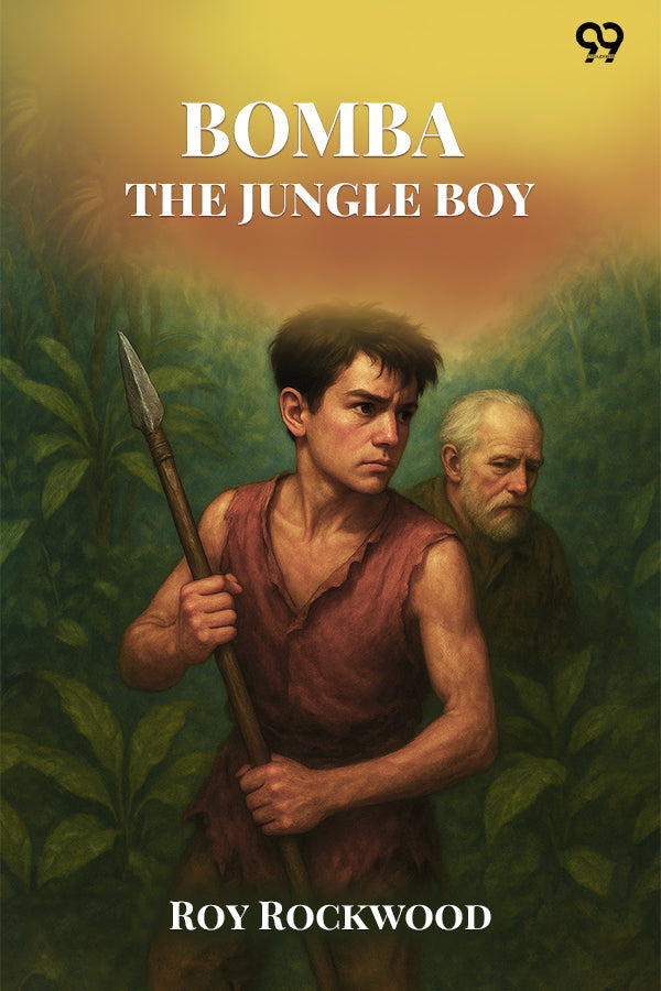 Buy Bomba The Jungle Boy Book by Roy Rockwood - Double9 Books