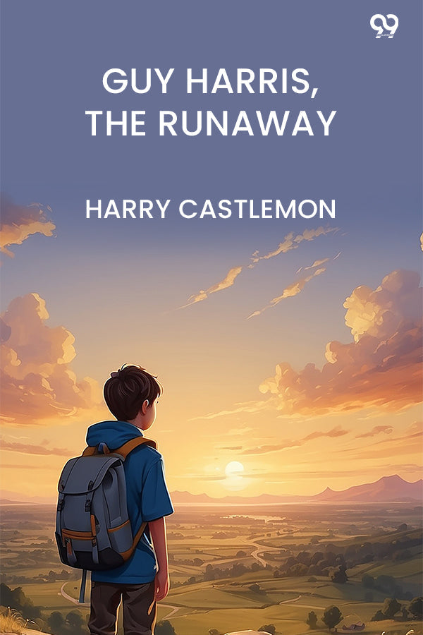 Buy Guy Harris, The Runaway Written by Harry Castlemon