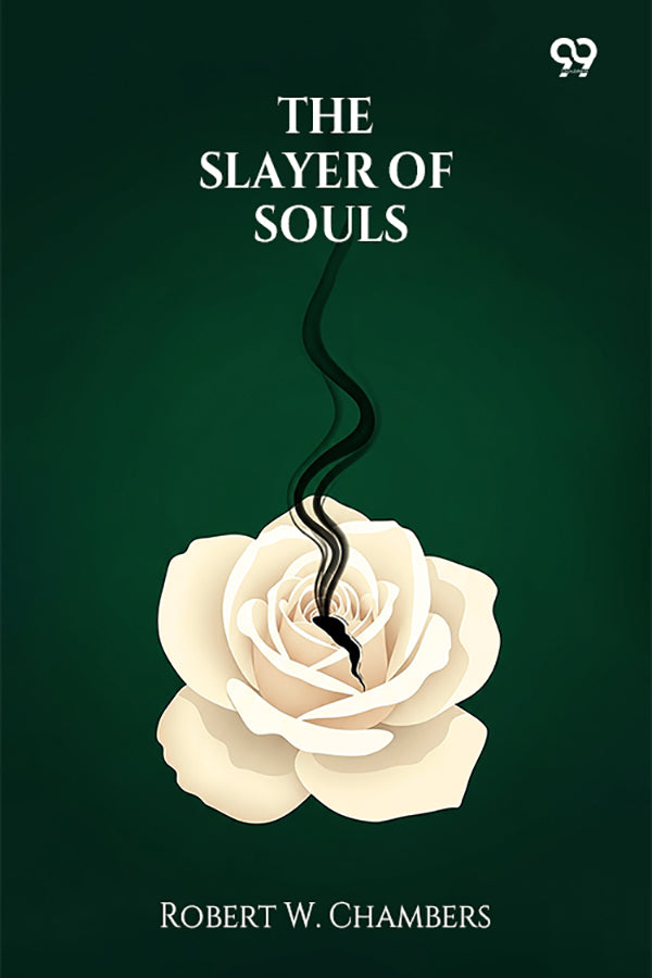 Buy The Slayer Of Souls book by Robert W. Chambers - Double9 Books