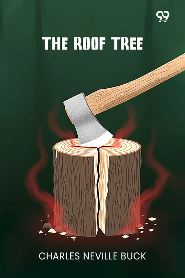 Buy The Roof Tree book by Charles Neville Buck - Double9 Books