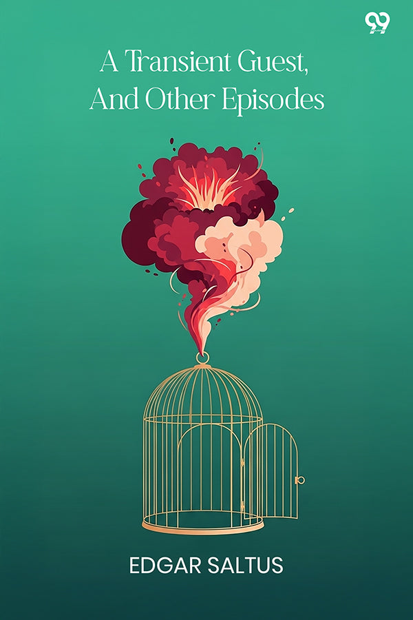 Buy A Transient Guest, And Other Episodes book by Edgar Saltus