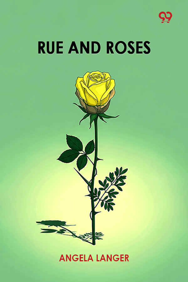 Buy Rue And Roses book by Angela Langer - Double9 Books