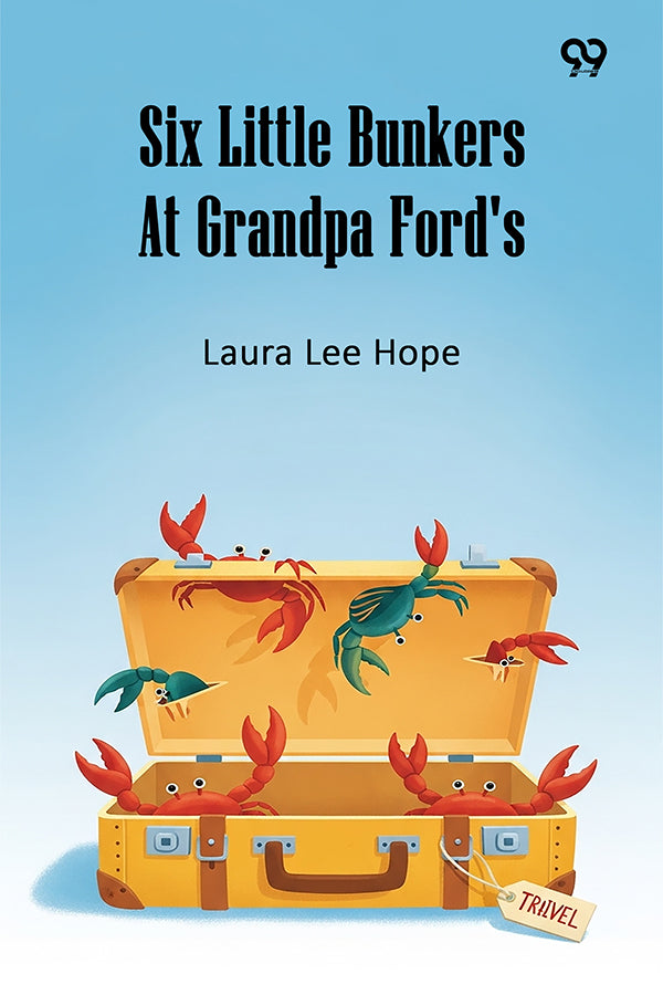 Buy Six Little Bunkers At Grandpa Ford's book by Laura Lee Hope