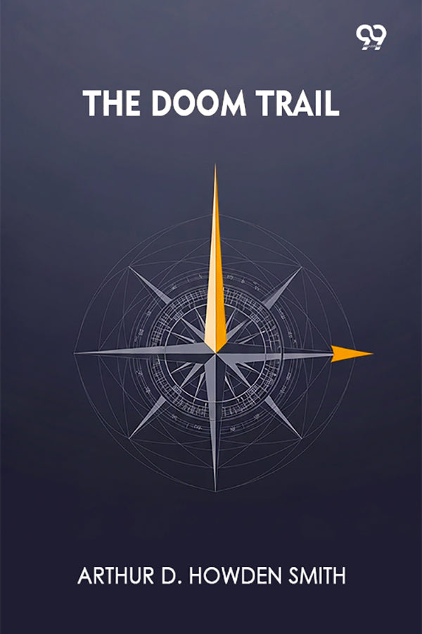 Buy The Doom Trail book by Arthur D. Howden Smith - Double9 Books