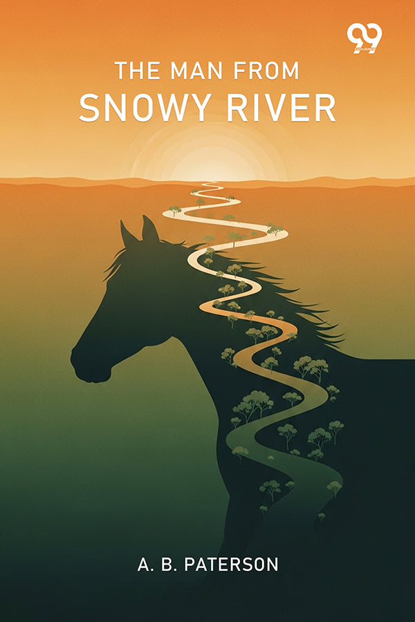Buy The Man From Snowy River Book by A. B. Paterson - Double9 Books