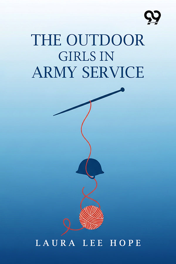 Shop The Outdoor Girls In Army Service Book by Laura Lee Hope Get a ...