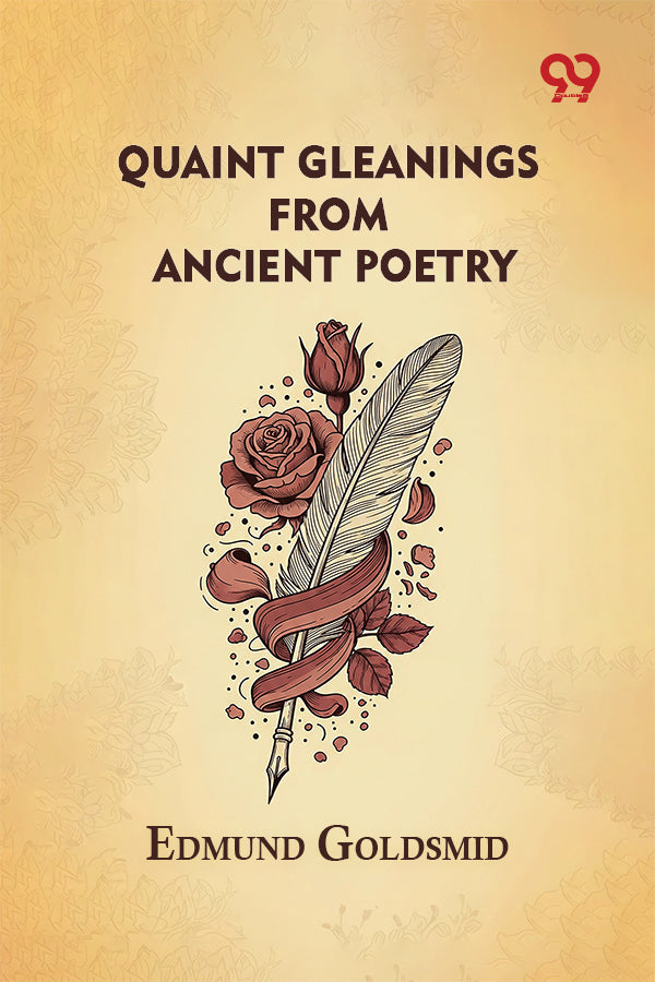 Shop Quaint Gleanings From Ancient Poetry Book by Edmund Goldsmid Get a ...