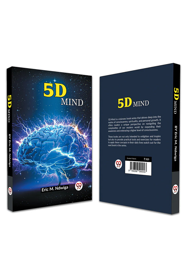 5D Mind written by Eric M. Ndwiga published by Double9 Books